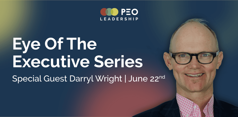Eye of the Executive Series - Darryl Wright